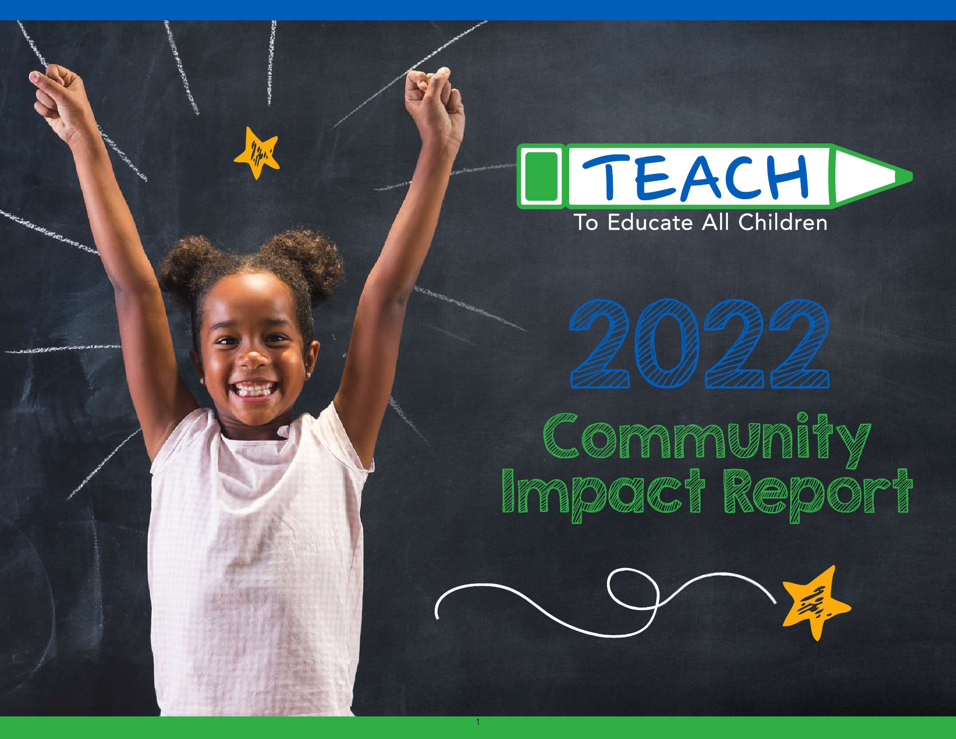 Community Impact Report - TEACH | To Educate All Children